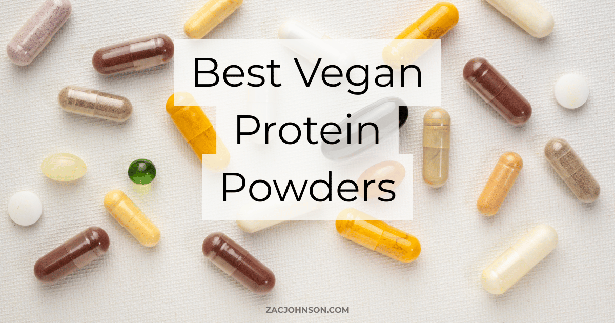 Best Vegan Protein Powders (2026) - Zac Johnson - ZacJohnson.com